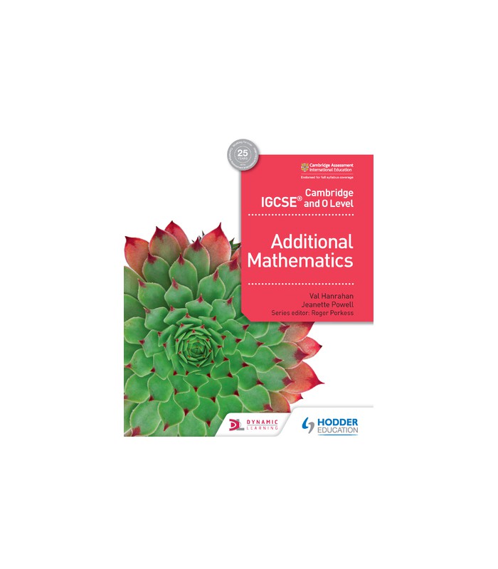 Cambridge IGCSE and O Level Additional Mathematics