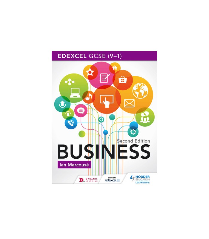 Edexcel GCSE (9-1) Business, Second Edition Edexcel GCSE (9-1) Business, Second Edition